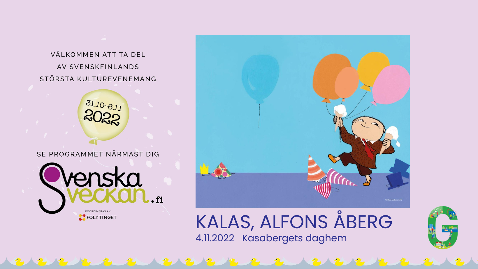 Svenska Veckan: Teater Kojan - Kalas Alfons Åberg - Kauniainen