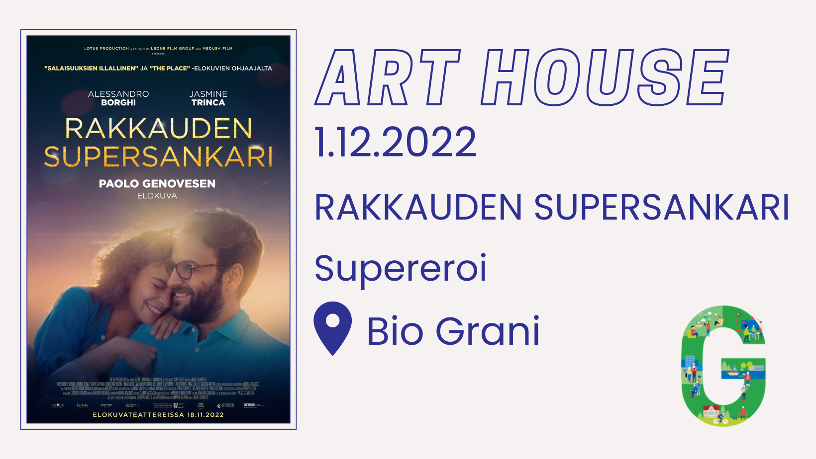 ART HOUSE - Rakkauden Supersankari PERUTTU - Kauniainen